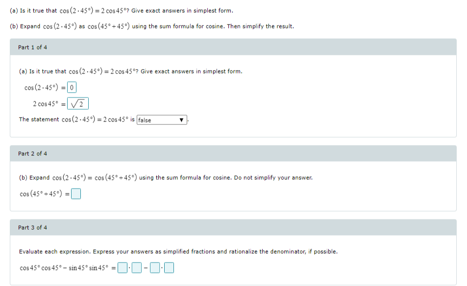 Solved (a) Is it true that cos(2.45∘)=2cos45∘ ? Give exact | Chegg.com