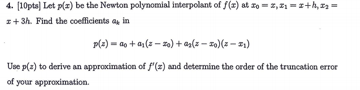 Solved 4. [10pts] Let p(xt) be the Newton polynomial | Chegg.com