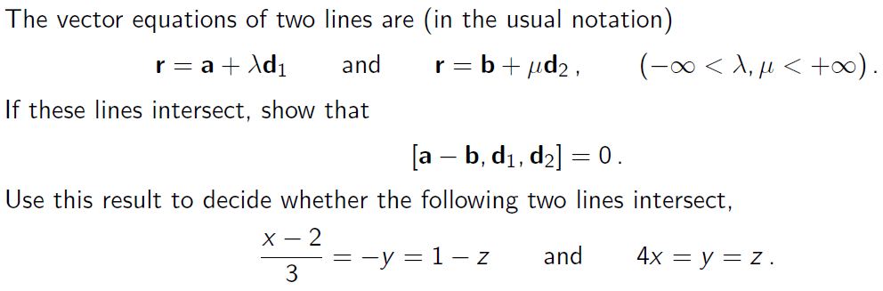 Solved The vector equations of two lines are (in the usual | Chegg.com
