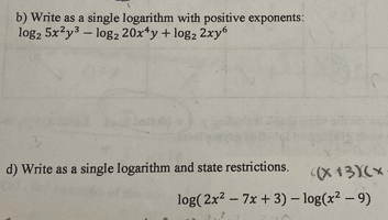 Solved b) Write as a single logarithm with positive | Chegg.com
