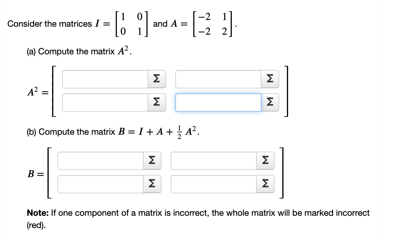 Solved -2 Consider the matrices I = [o 9] and A = [E3 ] -2 2 | Chegg.com