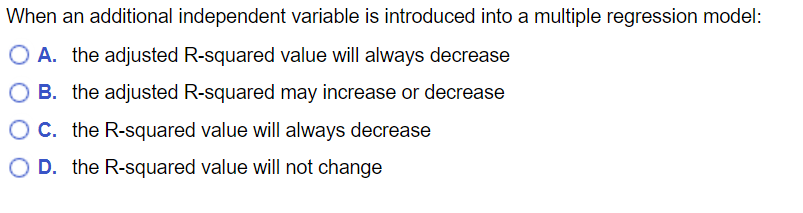 Solved When an additional independent variable is introduced | Chegg.com