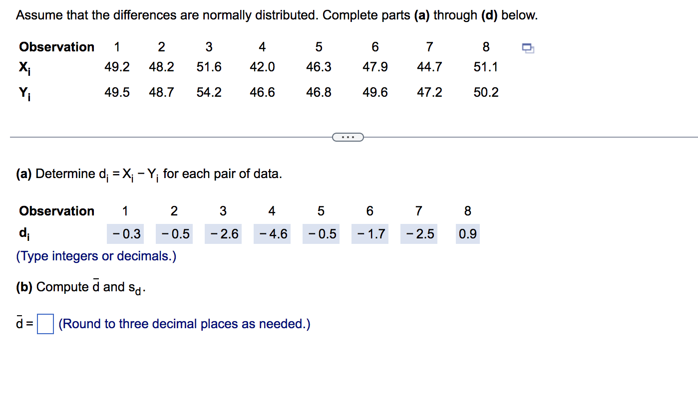 Solved Assume that the differences are normally distributed. | Chegg.com