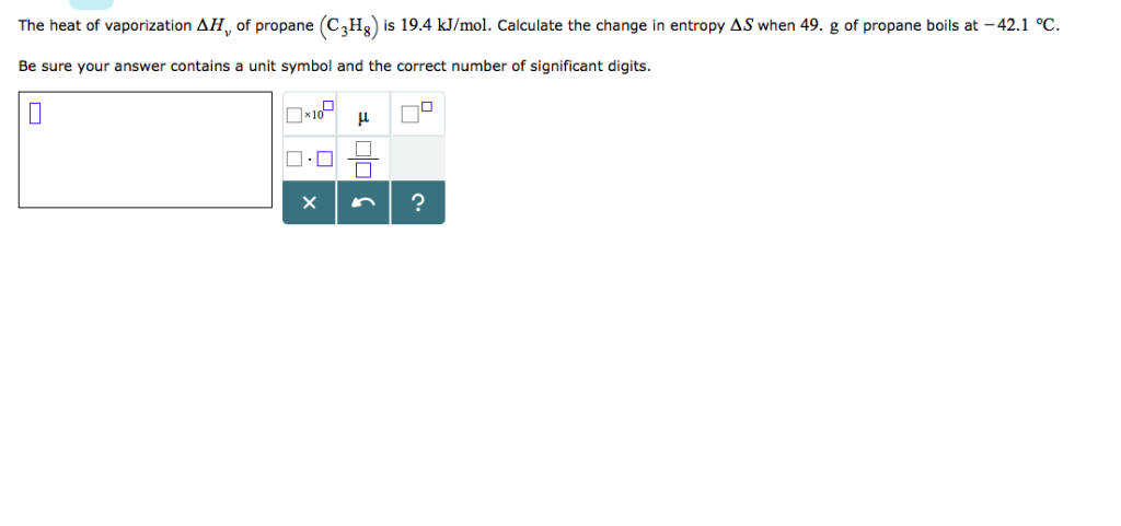 Solved The heat of vaporization ΔΗν of propane (C3H8) is | Chegg.com