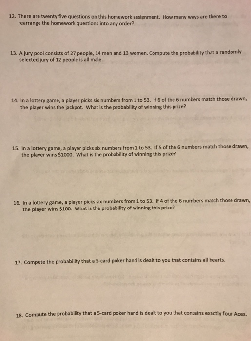 Solved 12. There are twenty five questions on this homework | Chegg.com