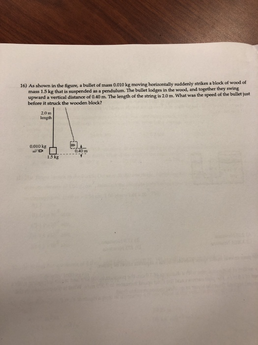 Solved 16) As shown in the figure, a bullet of mass 0.010 kg | Chegg.com