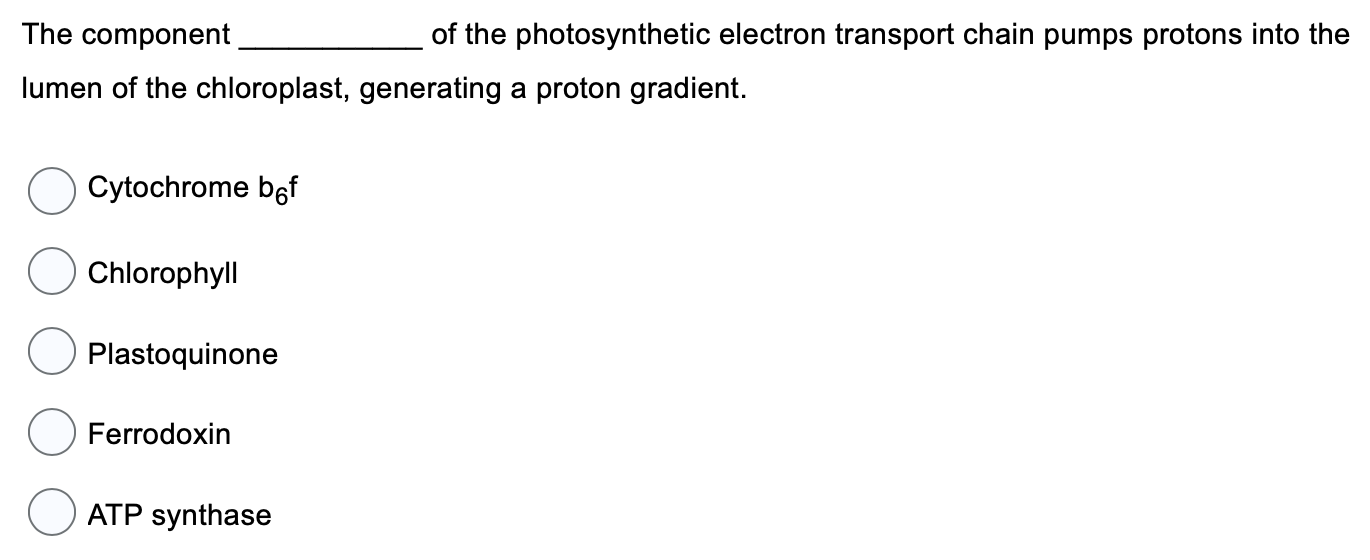 Solved The componentof the photosynthetic electron transport | Chegg.com