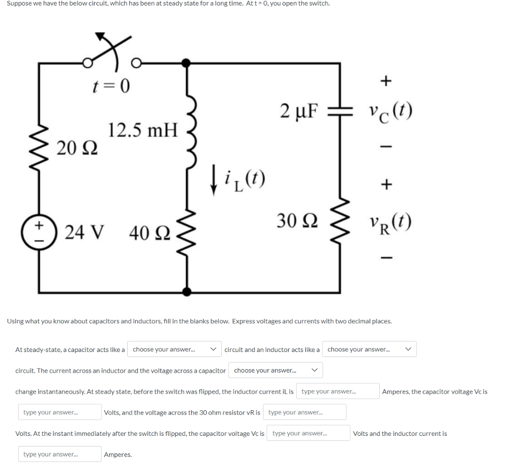 Solved Suppose we have the below circuit, which has been at | Chegg.com