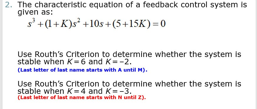 Solved 2. The characteristic equation of a feedback control | Chegg.com
