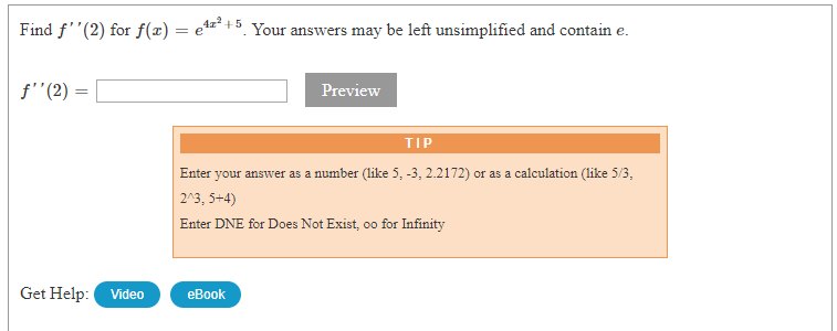 Solved Find f" "(2) for f(x) e5. Your answers may be left | Chegg.com