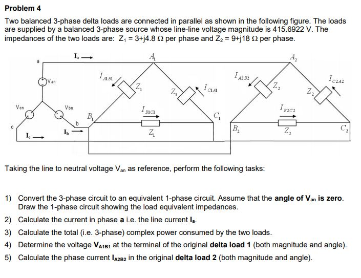 Solved Problem 4 Two balanced 3-phase delta loads are | Chegg.com