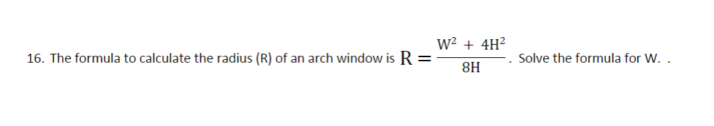 Solved W2 + 4H2 16. The formula to calculate the radius (R) | Chegg.com