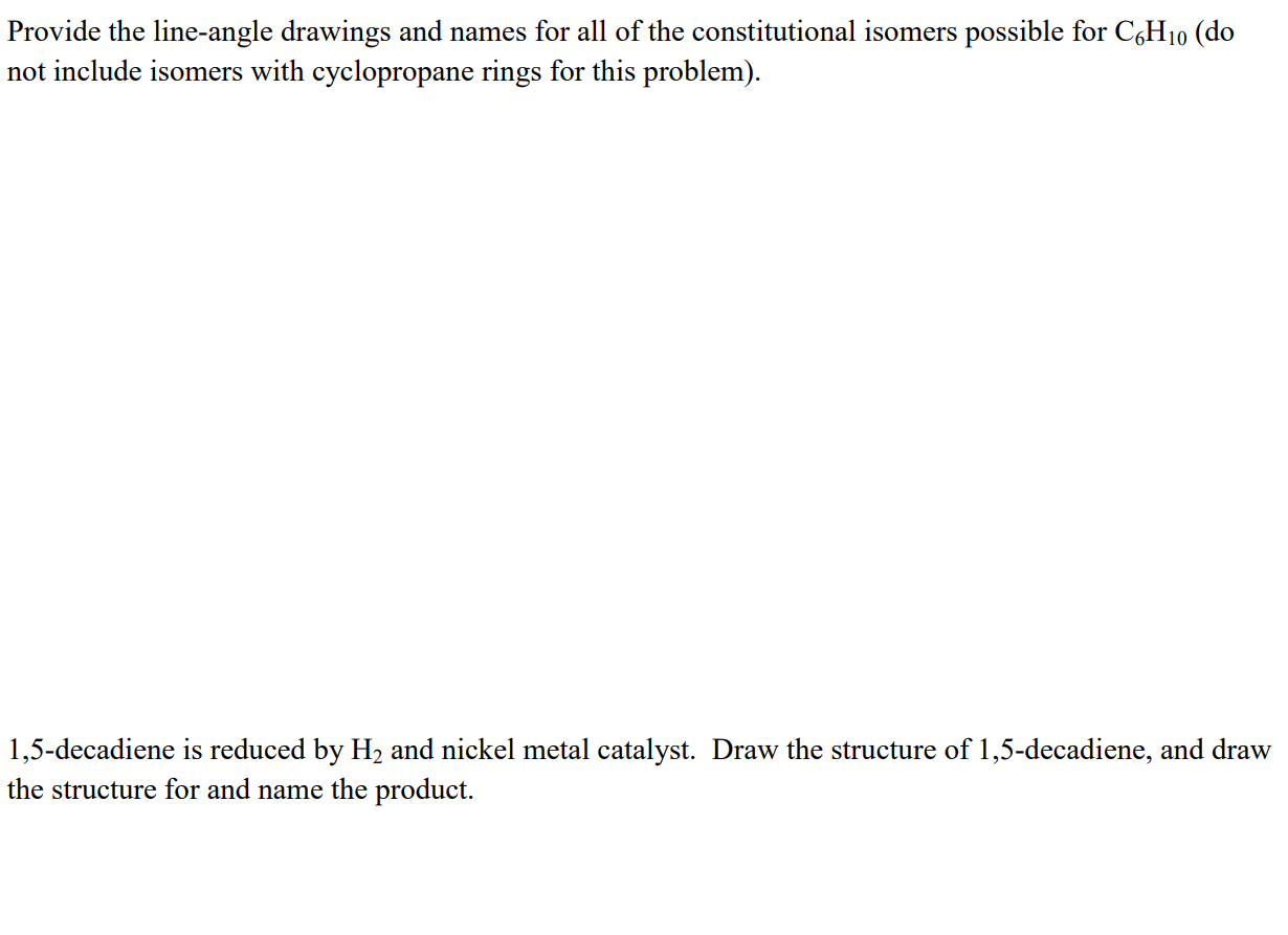 Solved Provide the line-angle drawings and names for all of | Chegg.com