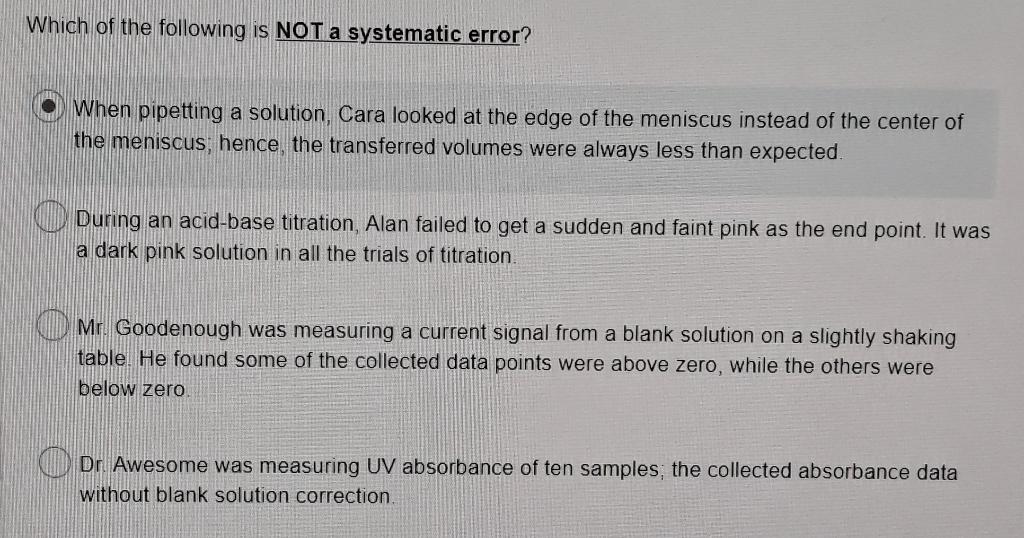 Solved Which of the following is NOT a systematic error? | Chegg.com