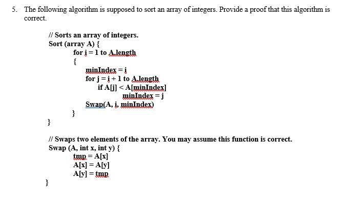 Solved 5. The following algorithm is supposed to sort an | Chegg.com