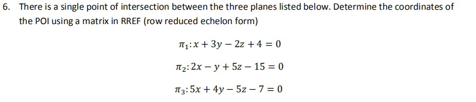 Solved 6. There is a single point of intersection between | Chegg.com