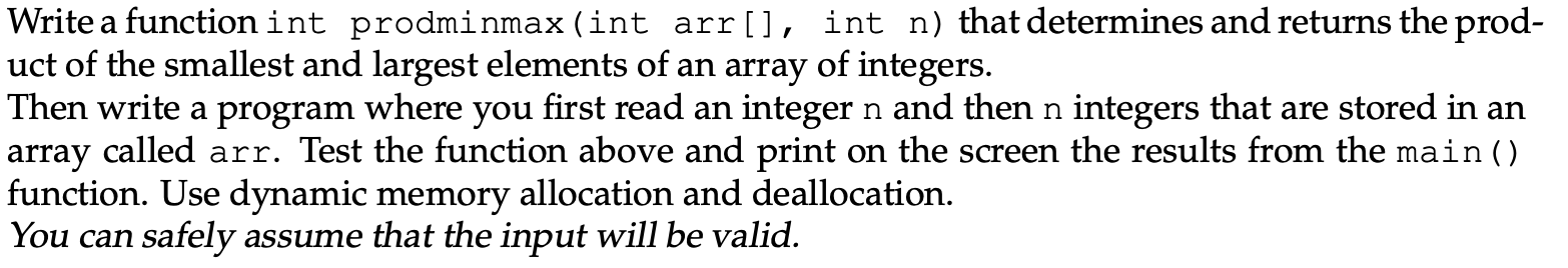 Solved Write a function int prodminmax (int arr[], int n) | Chegg.com