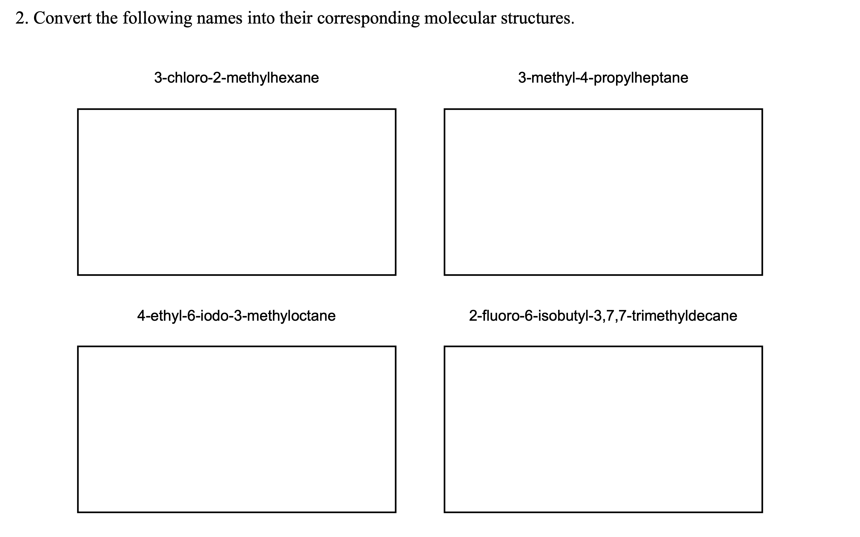 Solved 2. Convert the following names into their | Chegg.com
