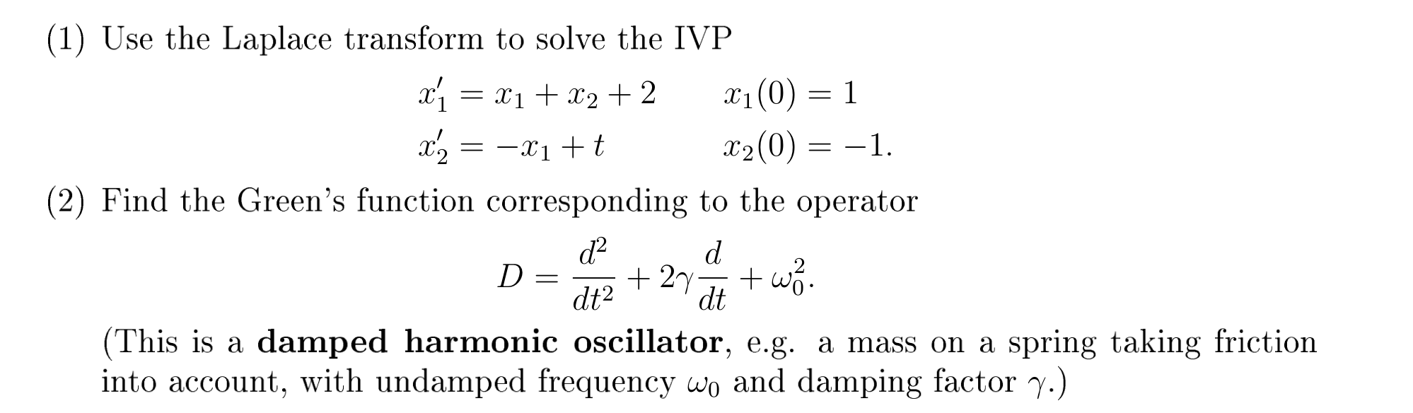 Solved (1) Use the Laplace transform to solve the IVP x'a = | Chegg.com