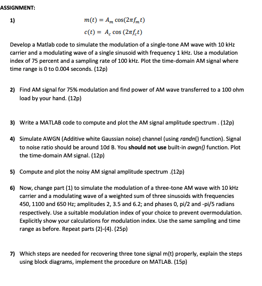 In this assignment, you will simulate in Matlab | Chegg.com