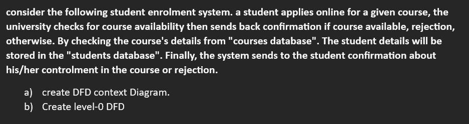 Solved consider the following student enrolment system. a | Chegg.com