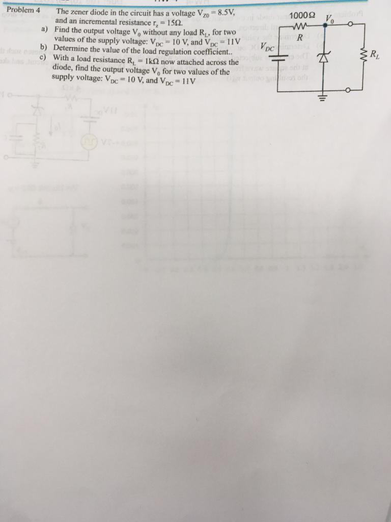 Solved Problem 4 The zener diode in the circuit has a | Chegg.com