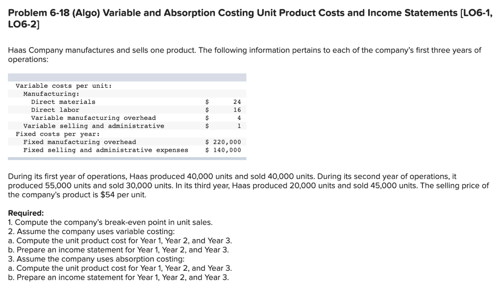 Solved Problem 6-18 (Algo) Variable and Absorption Costing | Chegg.com