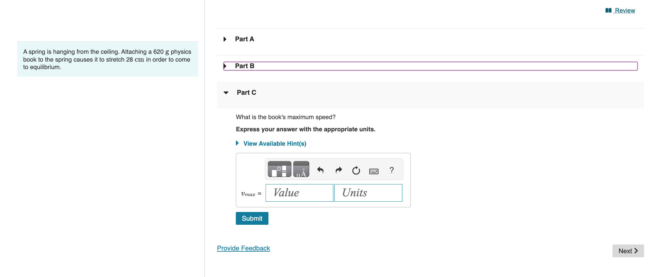 Solved A spring is hanging from the ceiling. Attaching a 620 | Chegg.com