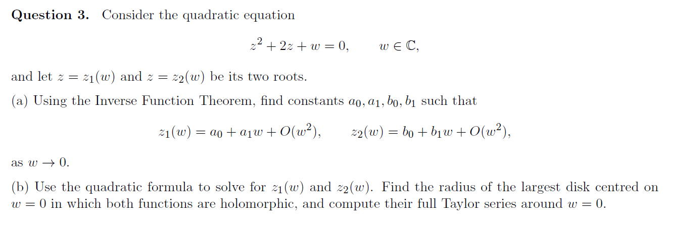 Solved Question 3. Consider the quadratic equation 22 + 2% + | Chegg.com