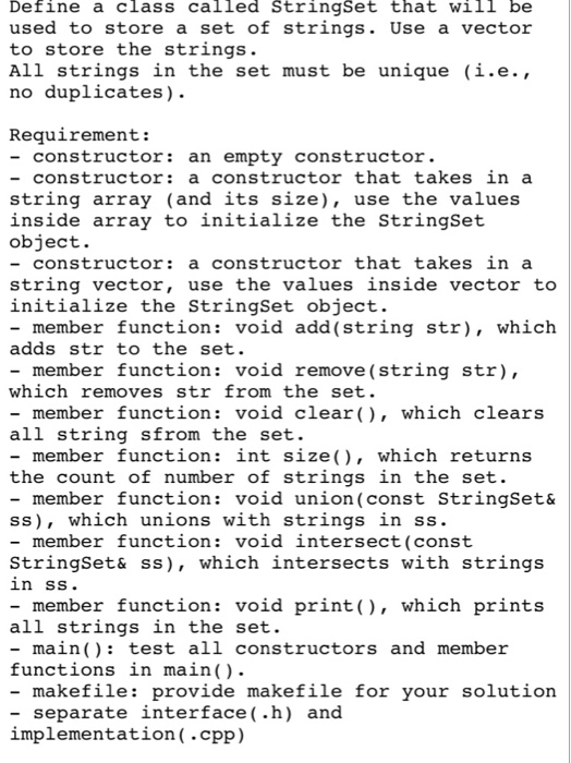 Solved Define a class called StringSet that will be used to | Chegg.com