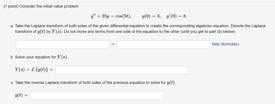 Solved (1 point) Consider the initial value problem y" + 25y | Chegg.com