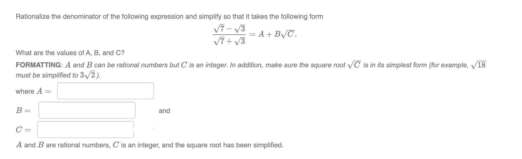 Solved Rationalize the denominator of the following | Chegg.com