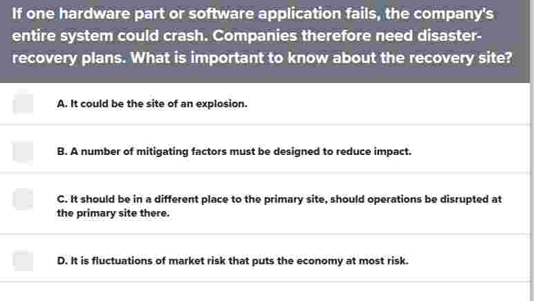 Solved If one hardware part or software application fails, | Chegg.com