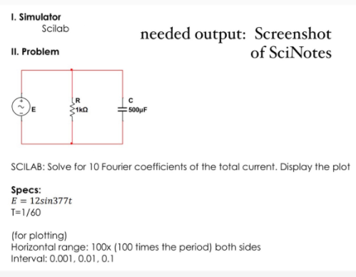 Solved 1. Simulator Scilab needed output: Screenshot of | Chegg.com