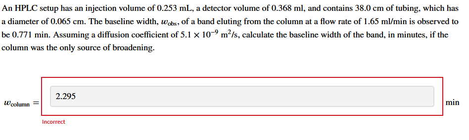 Solved An HPLC setup has an injection volume of 0.253 mL, a | Chegg.com