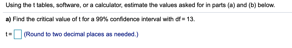 Solved Using the t tables, software, or a calculator, | Chegg.com