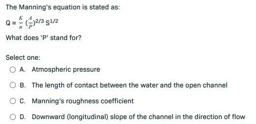 Solved The Manning's equation is stated as: Q=nK(PA)2/3 S1/2 | Chegg.com