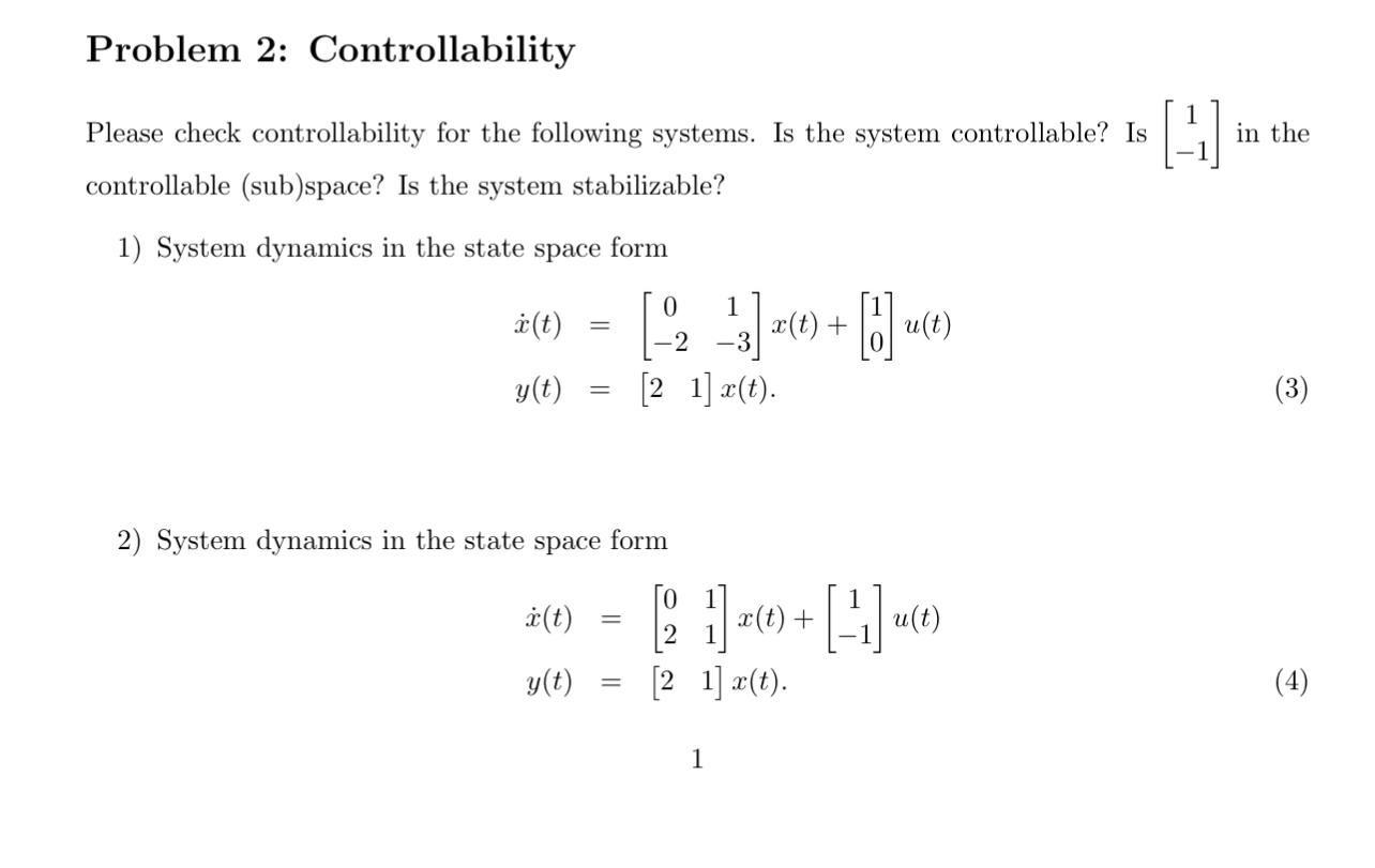 Solved Problem 2: Controllability Please check | Chegg.com