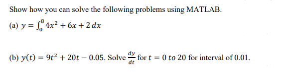 Solved Show how you can solve the following problems using | Chegg.com