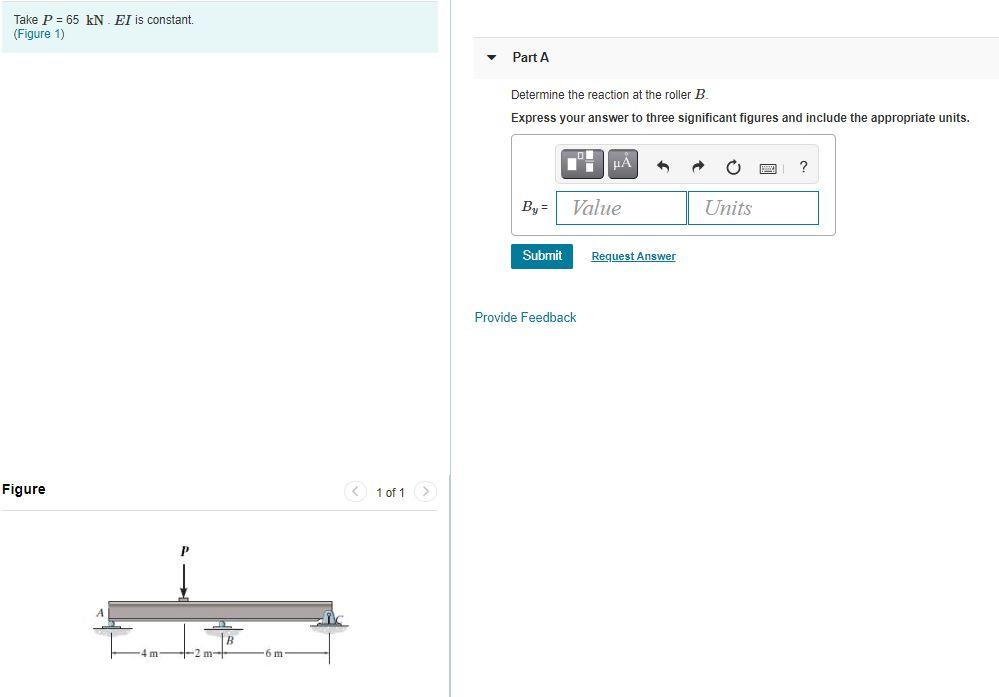 Solved Take P = 65 kN EI is constant. (Figure 1) Part A | Chegg.com Solved Take P = 65 kN EI is constant. (Figure 1) Part A | Chegg.com