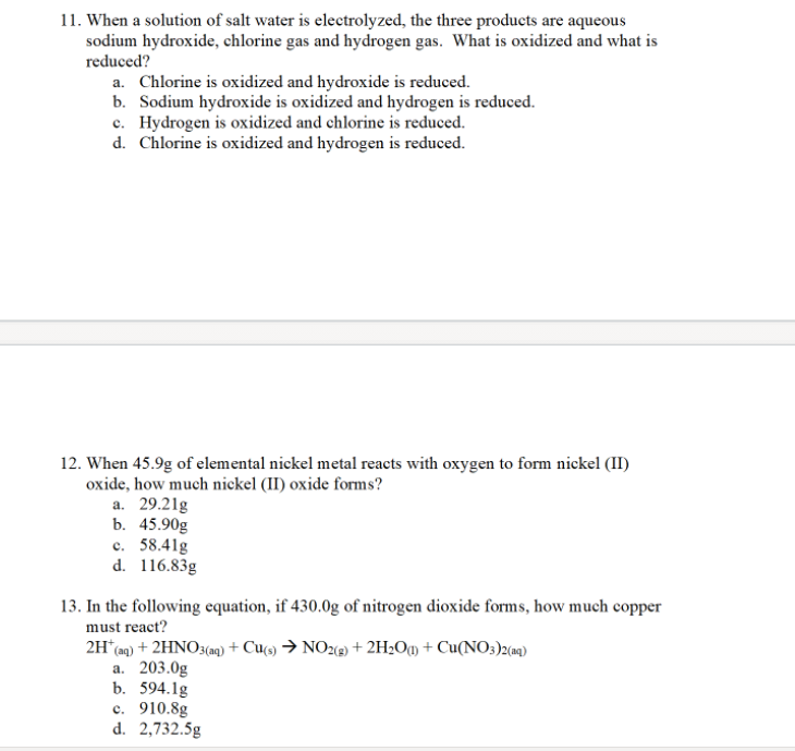 Solved 11. When a solution of salt water is electrolyzed, | Chegg.com