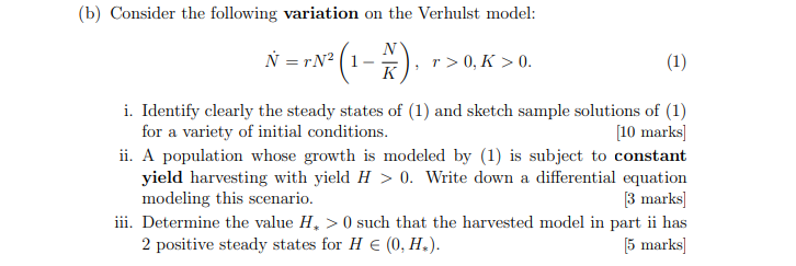 Solved (b) Consider the following variation on the Verhulst | Chegg.com