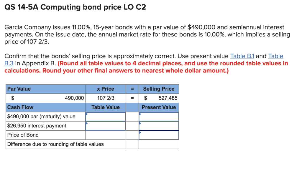 Solved QS 14-5A Computing bond price LO C2 Garcia Company | Chegg.com