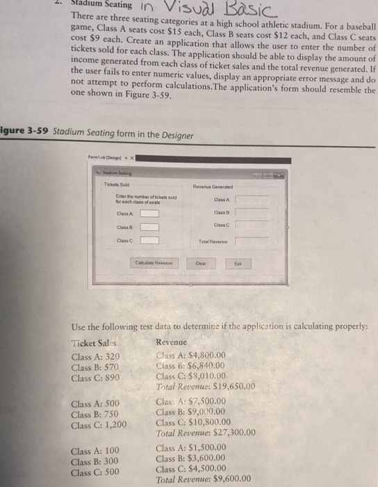 Solved Stadium Seating in Visual Basic There are three | Chegg.com