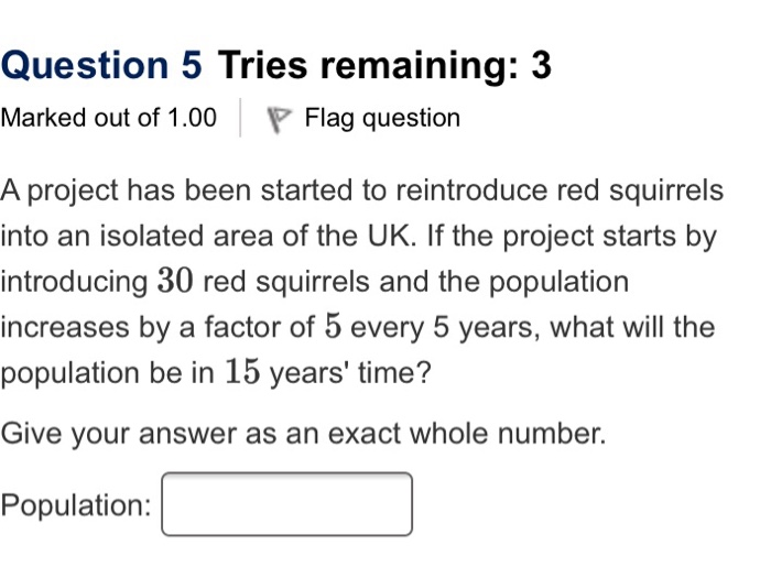 Solved Question 5 Tries remaining: 3 Marked out of 1.00 Flag | Chegg.com