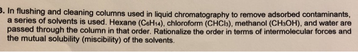 Solved . In flushing and cleaning columns used in liquid | Chegg.com