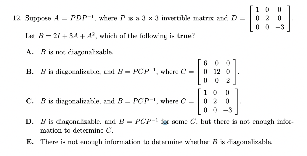 Solved 12. Suppose A=PDP−1, where P is a 3×3 invertible | Chegg.com