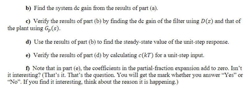Solved For the system shown below, the filter solves the | Chegg.com