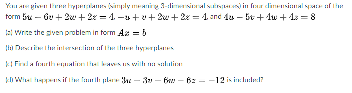Solved You are given three hyperplanes (simply meaning | Chegg.com