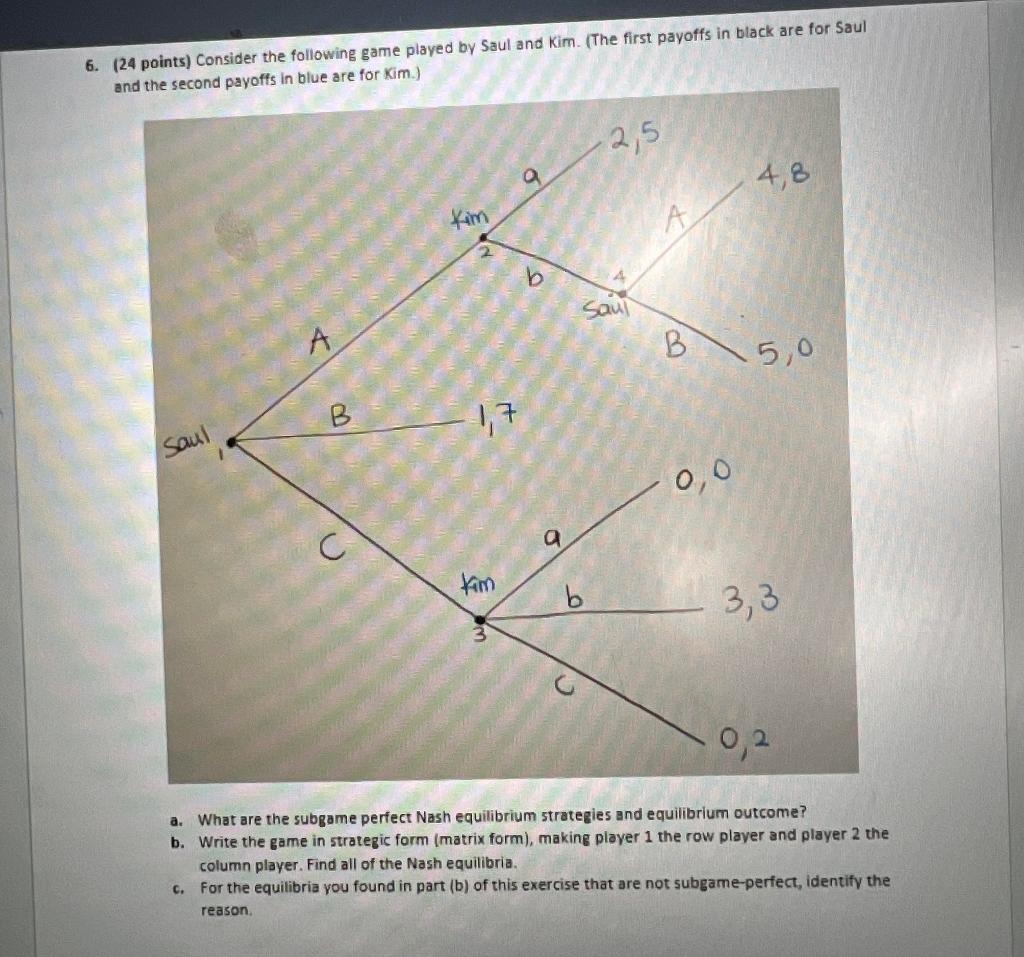 Solved 6. (24 points) Consider the following game played by | Chegg.com